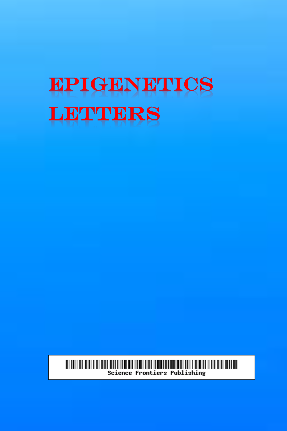 EPIGENETICS LETTERS (EGL) – Science Frontiers Publishing